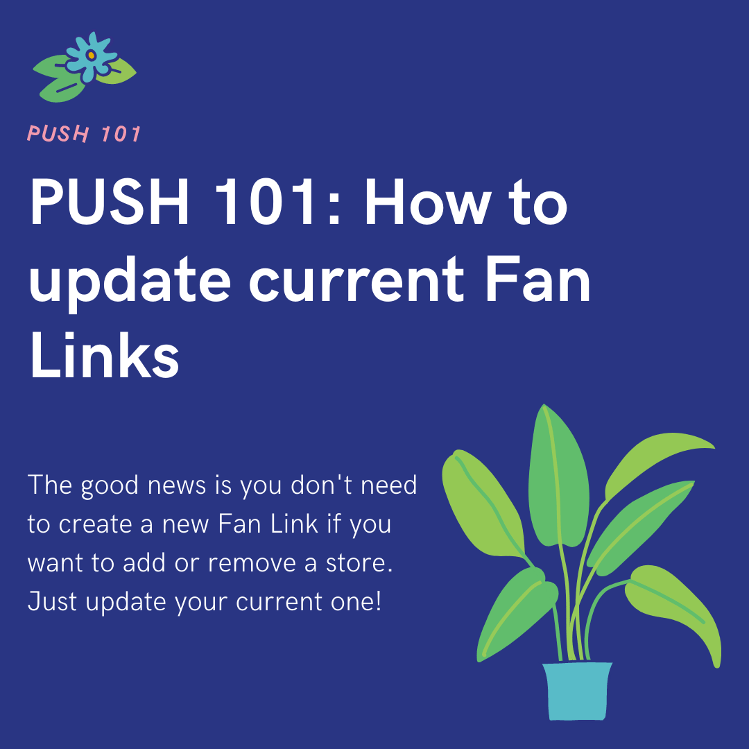 PUSH 101: How to update current Fan Links - PUSH.fm