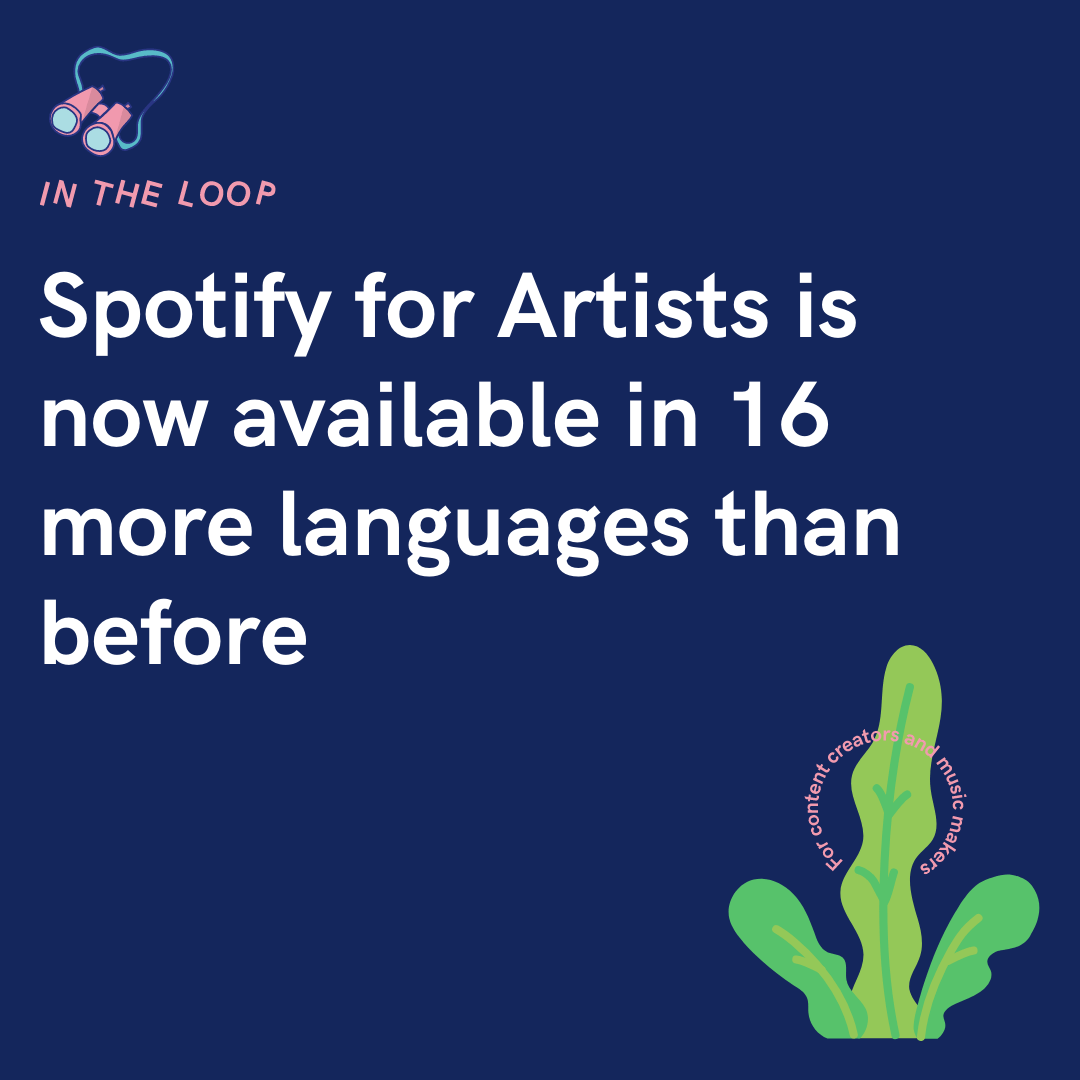 Spotify for Artists is now available in 16 more languages than before ...
