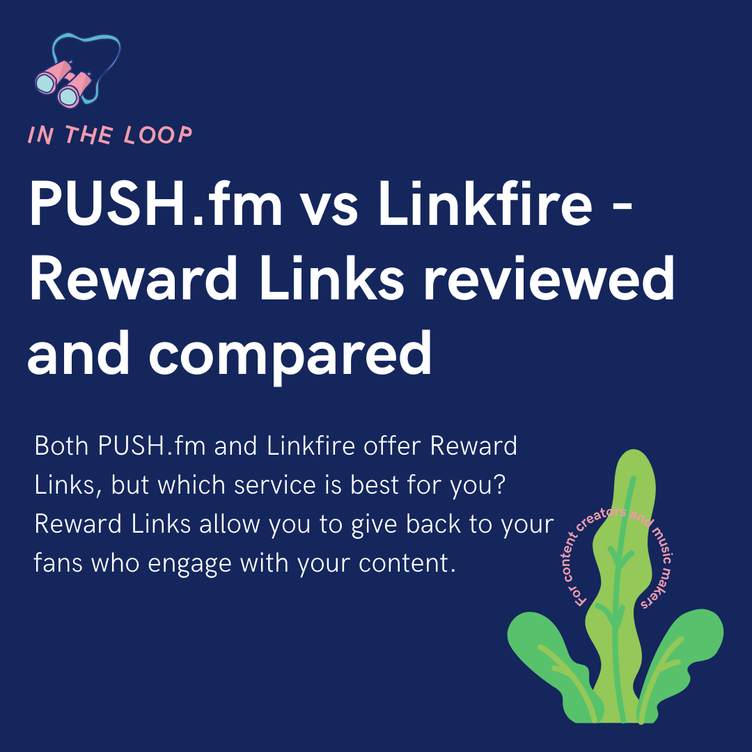 PUSH.fm vs Linkfire - Reward Links reviewed and compared - PUSH.fm