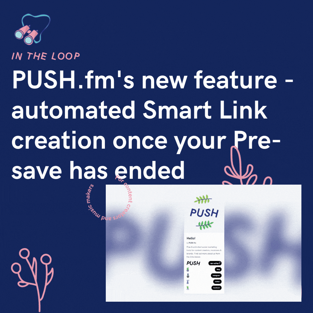 PUSH.fm's new feature - automated Smart Link creation once your Pre ...