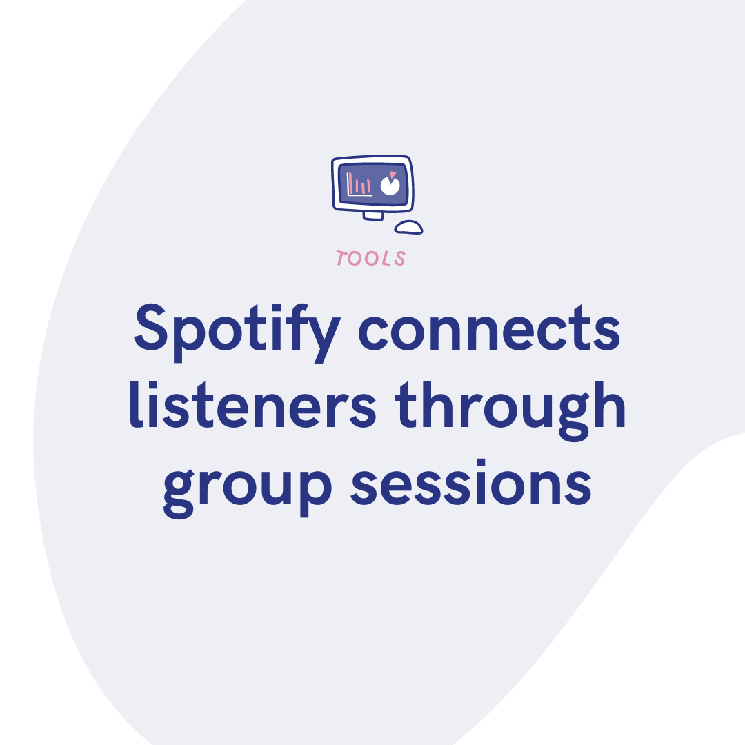 Spotify connects listeners through group sessions - PUSH.fm