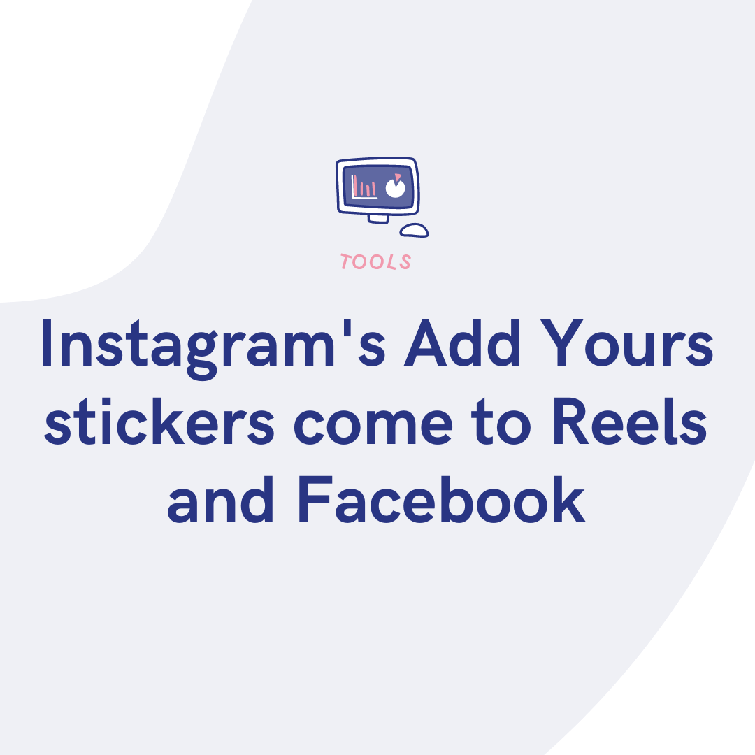 Instagram's Add Yours stickers come to Reels and Facebook - PUSH.fm