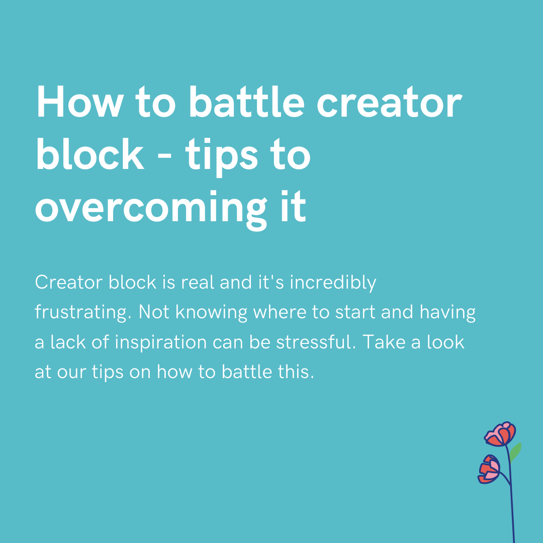 How to battle creator block - tips to overcoming it - PUSH.fm