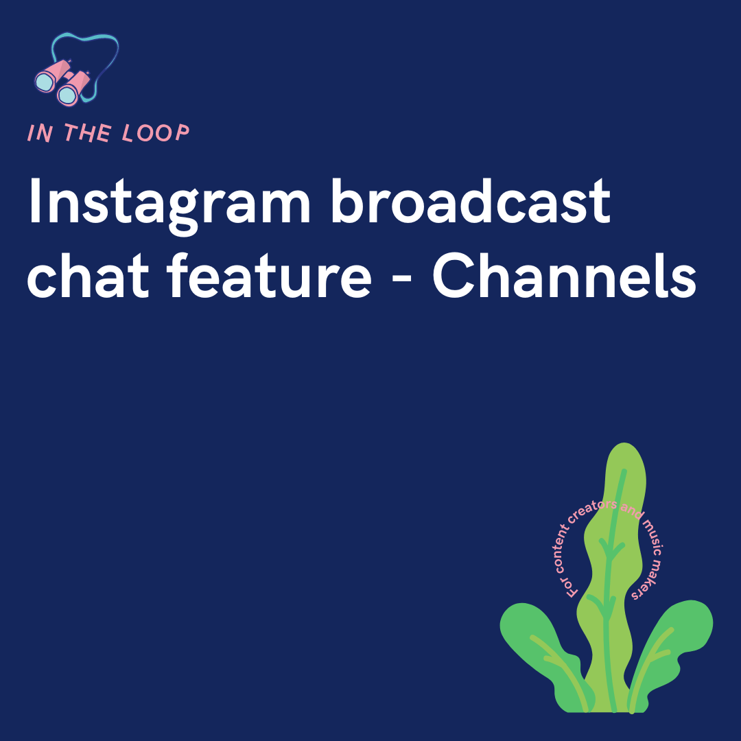 Instagram broadcast chat feature - Channels - PUSH.fm