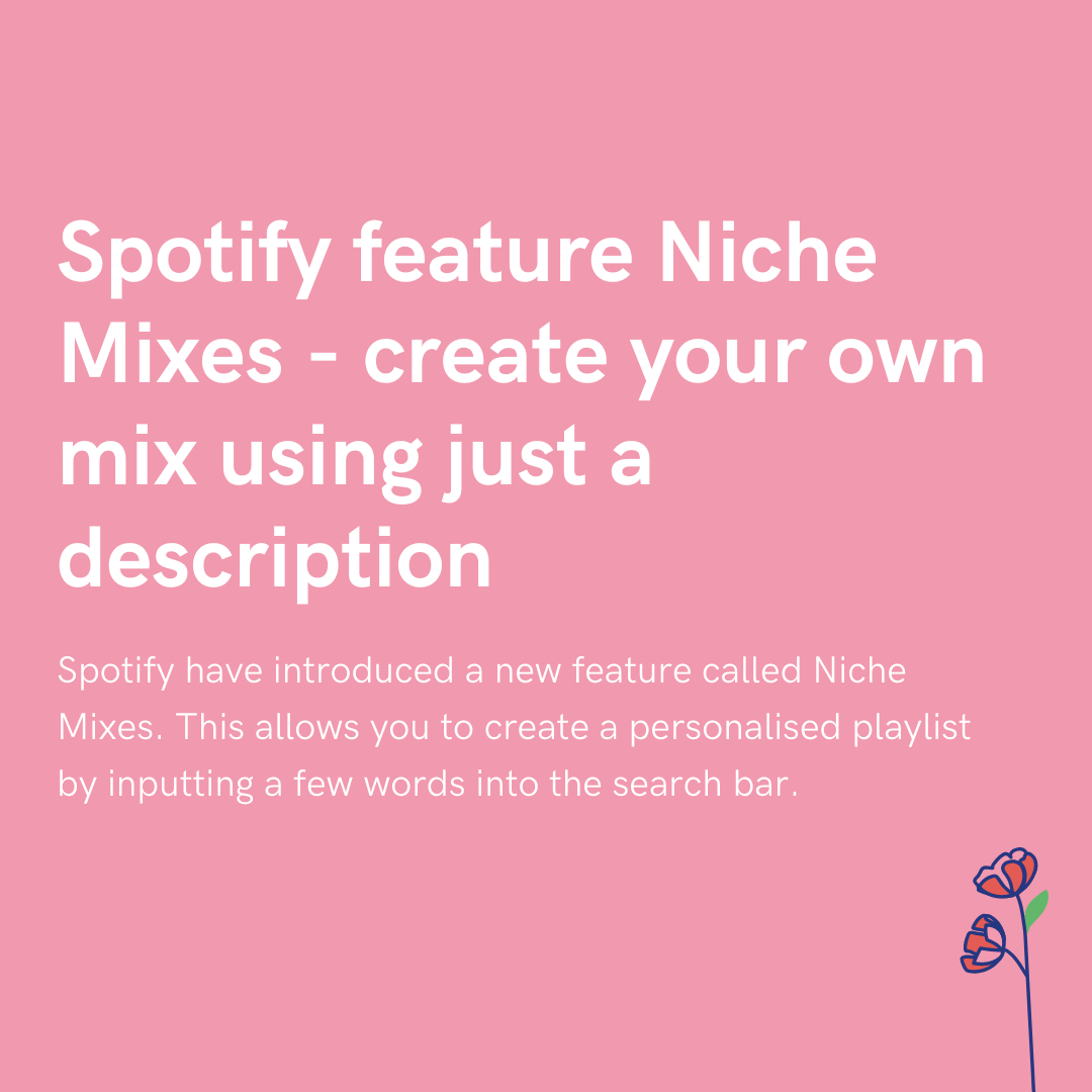 Spotify feature Niche Mixes - create your own mix using just a ...