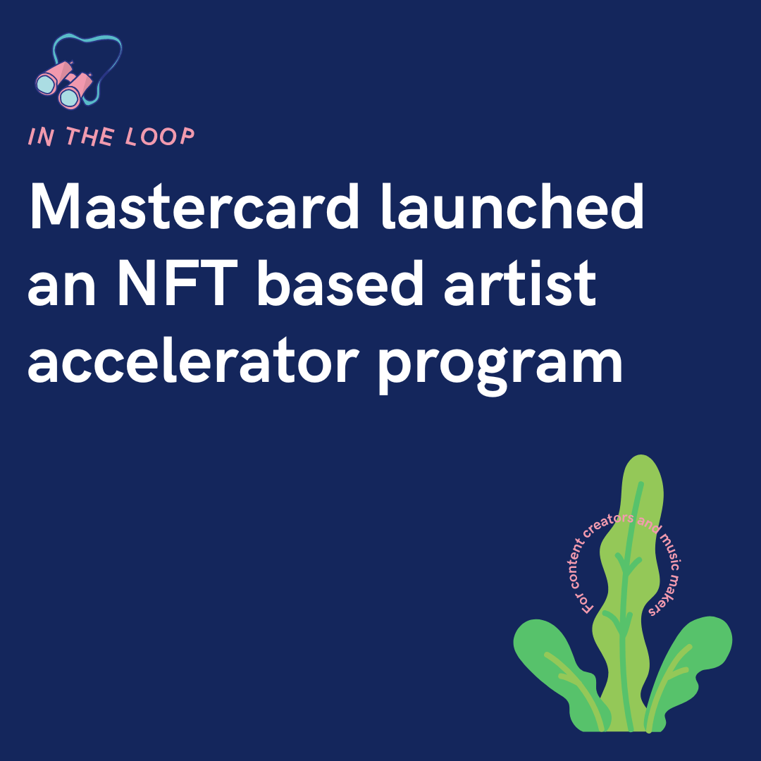 Mastercard launched an NFT based artist accelerator program - PUSH.fm
