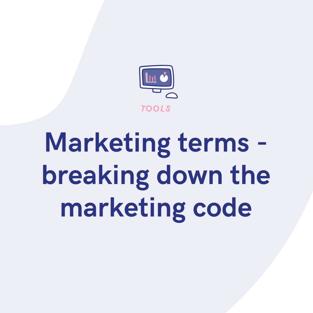 A quick guide to marketing terms