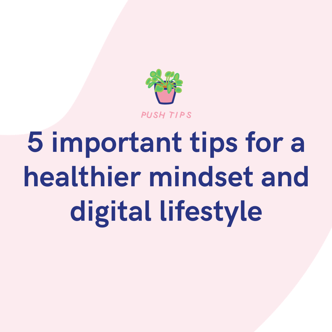 5 top tips for a healthier digital lifestyle