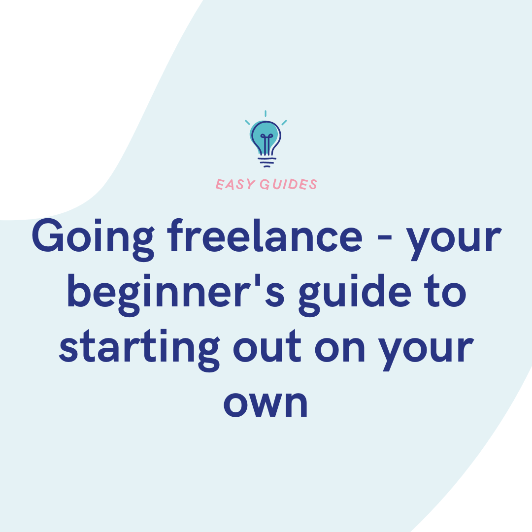 Going freelance - your beginner's guide to starting out on your own - PUSH.fm
