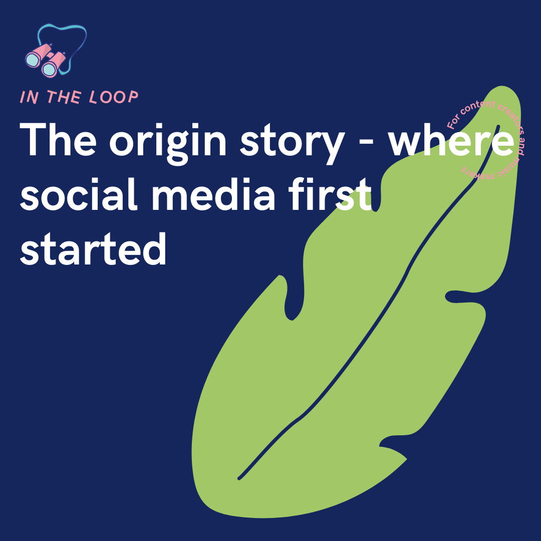 Where did social media first begin?