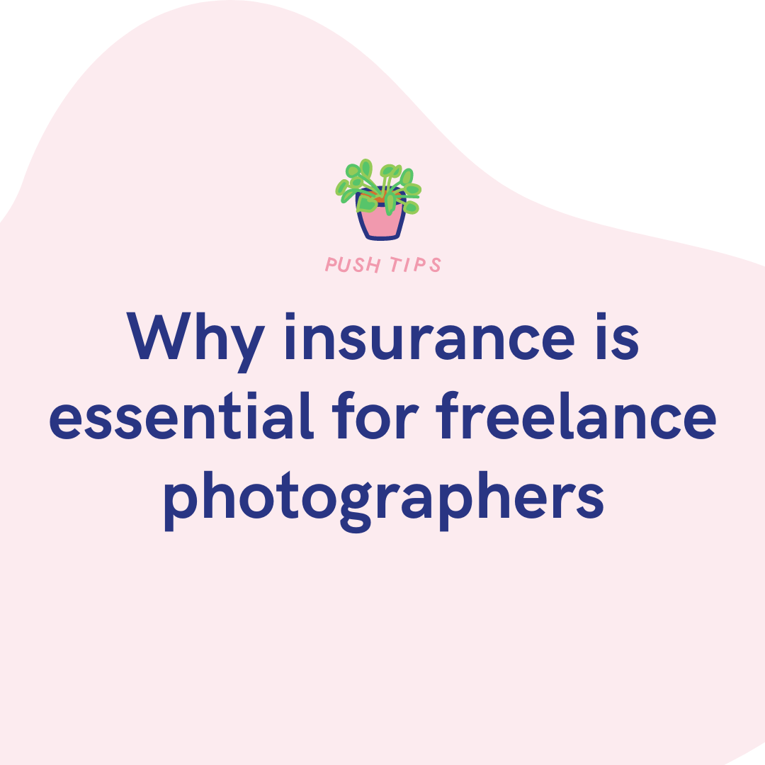 Why insurance is essential for freelance photographers - PUSH.fm