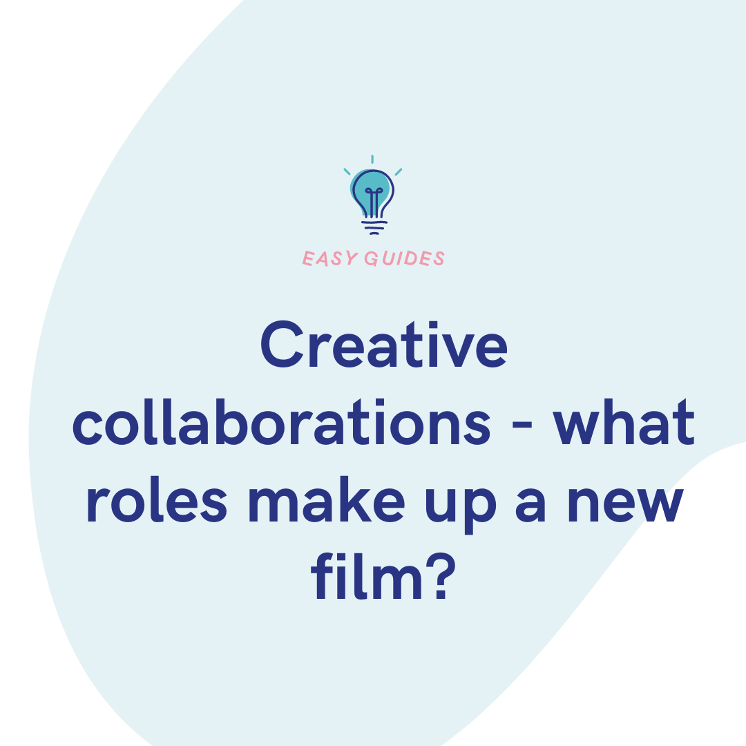 Creative collaborations - what roles make up a new film? - PUSH.fm