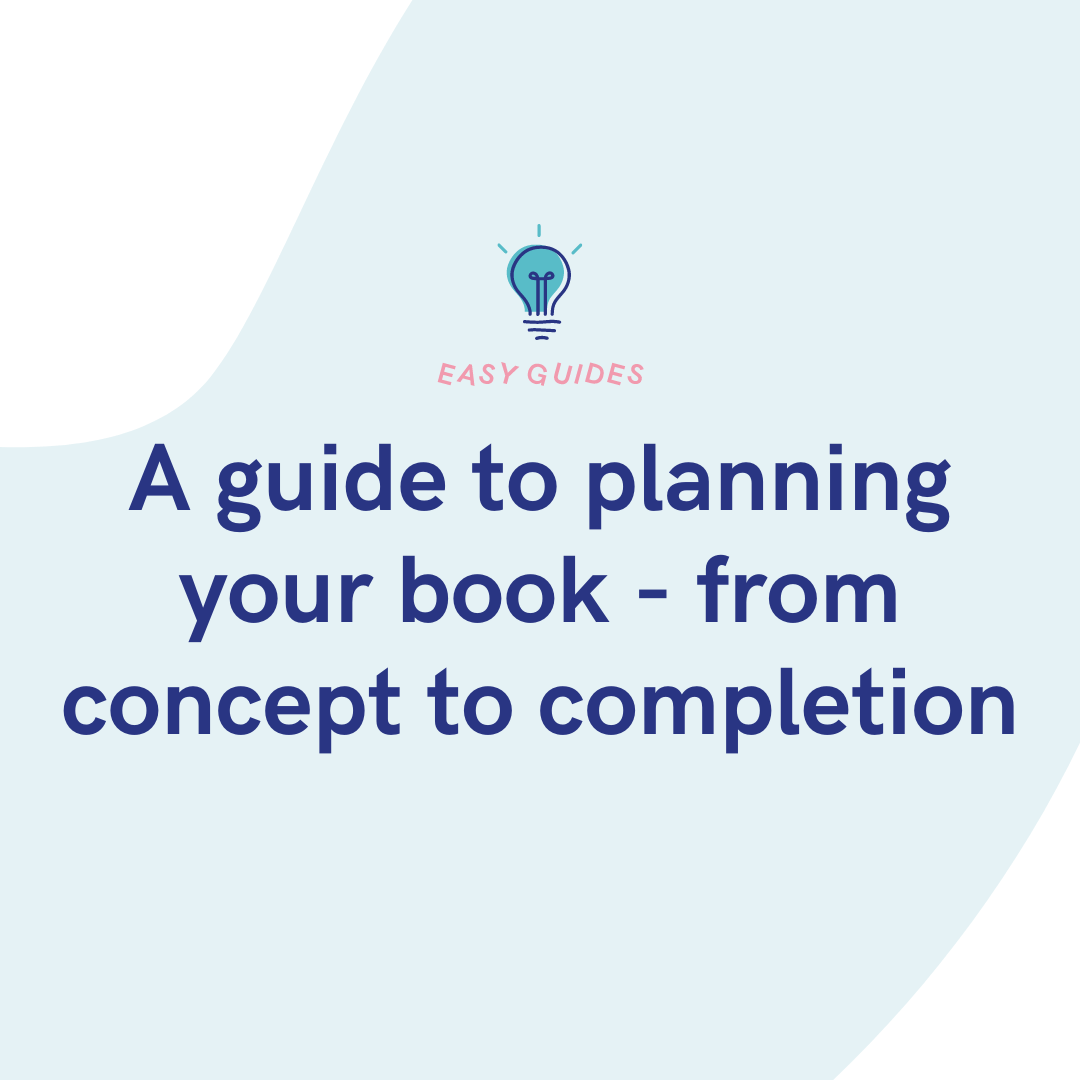 A complete guide to planning your own book