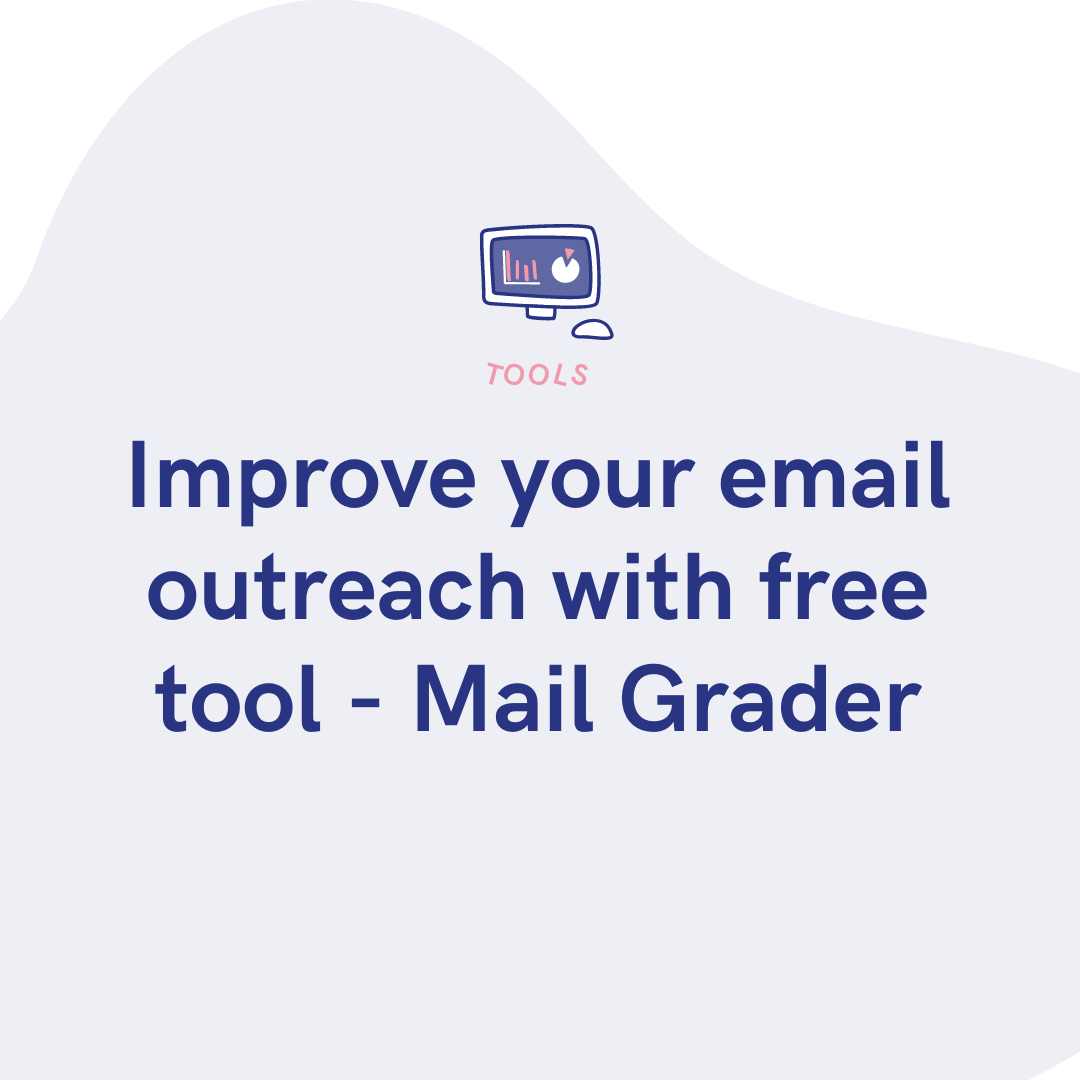 Improve your email outreach with free tool - Mail Grader - PUSH.fm