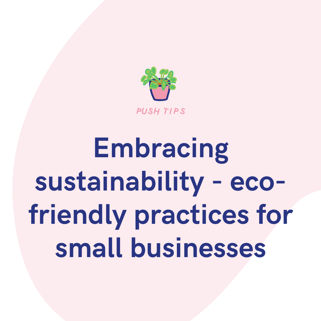 Why small businesses need to focus on sustainability
