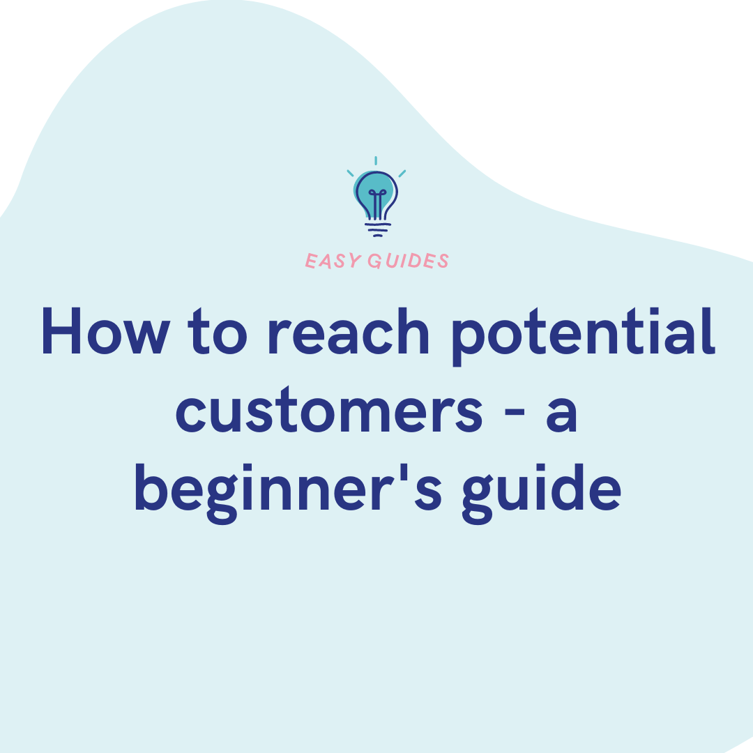 How to reach potential customers - a beginner's guide - PUSH.fm