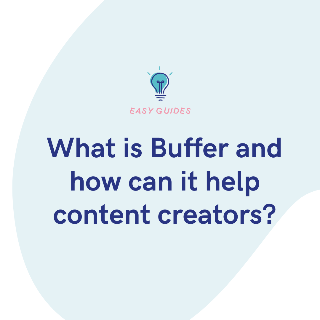 What is Buffer and how can it help content creators? - PUSH.fm