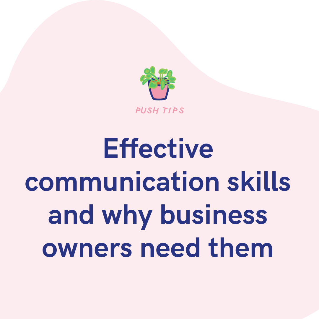 Why business owners need to be able to communicate