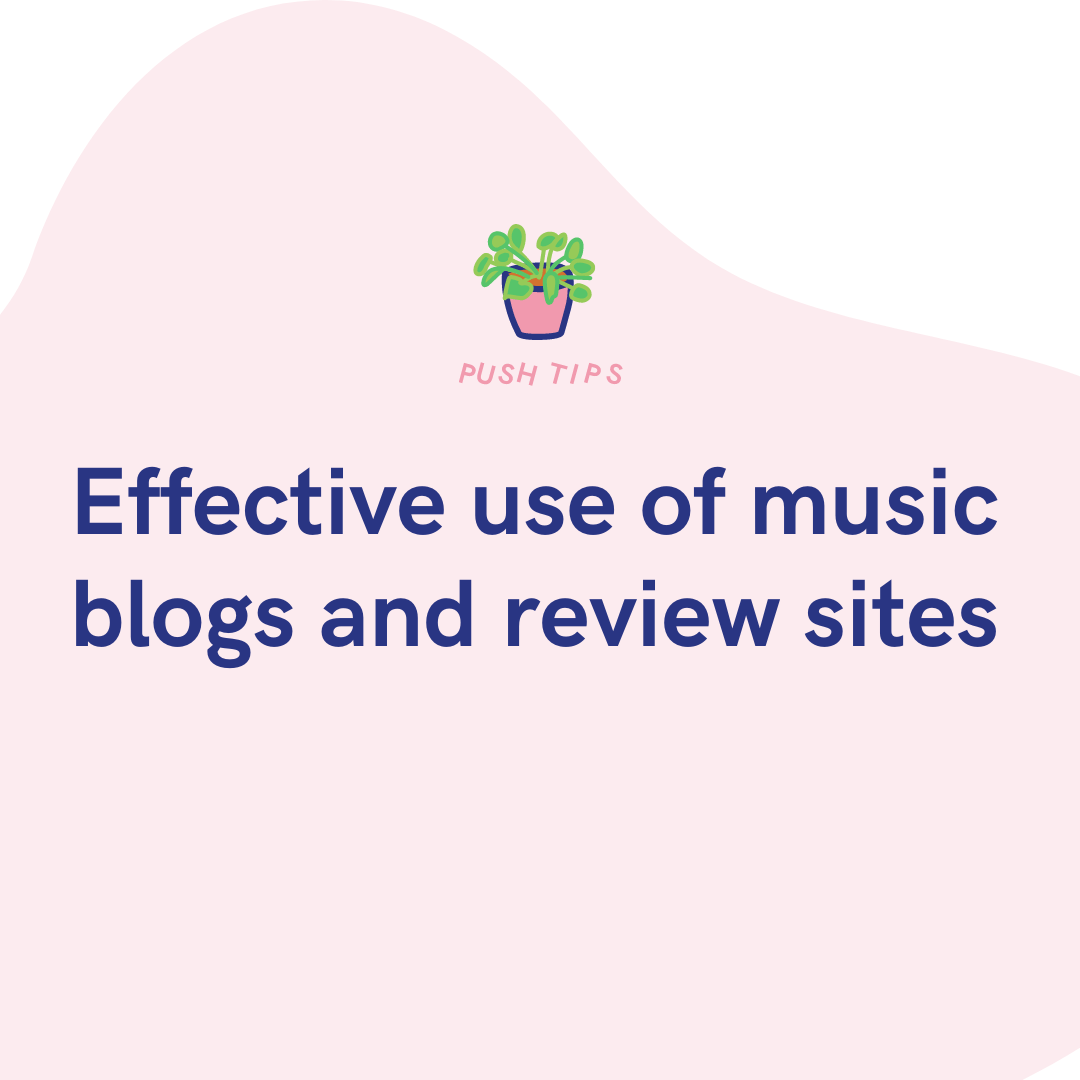 Effective use of music blogs and review sites - PUSH.fm
