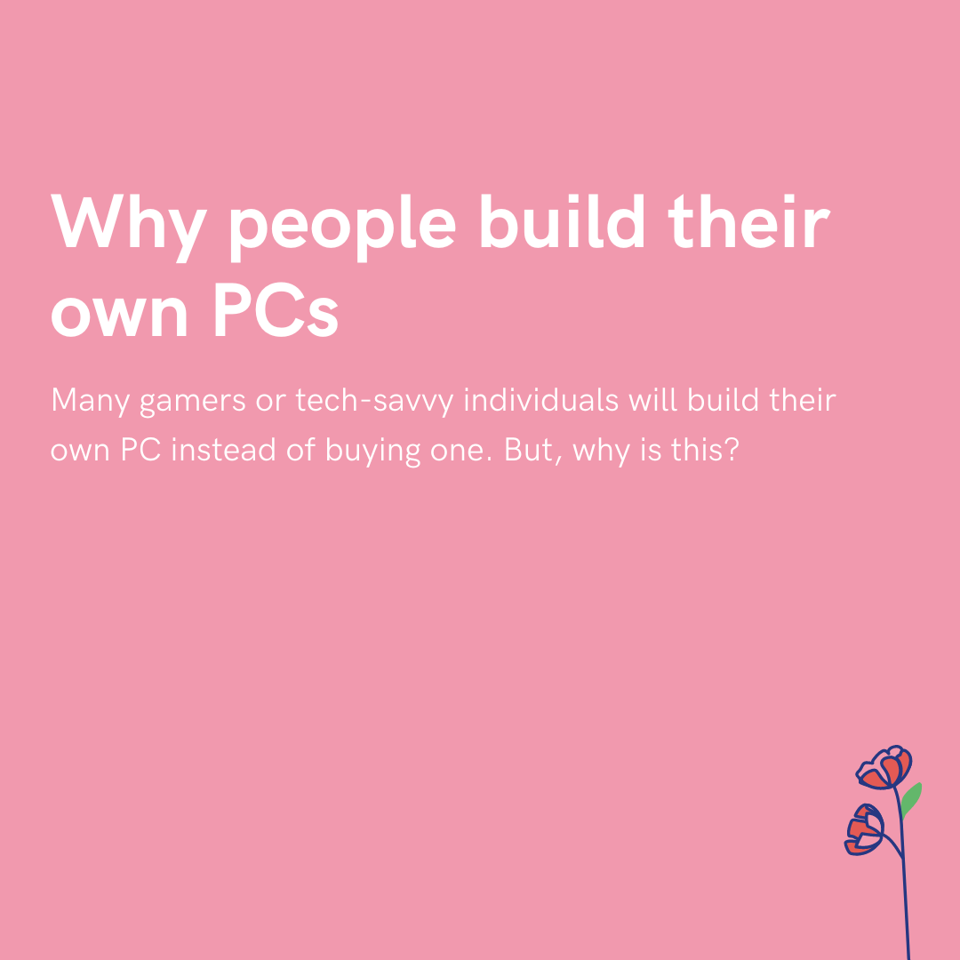 Why People Build Their Own Pcs Pushfm 