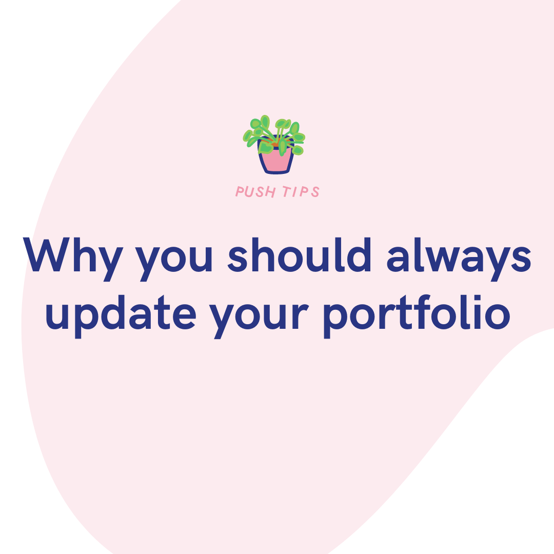 Why you should always update your portfolio - PUSH.fm