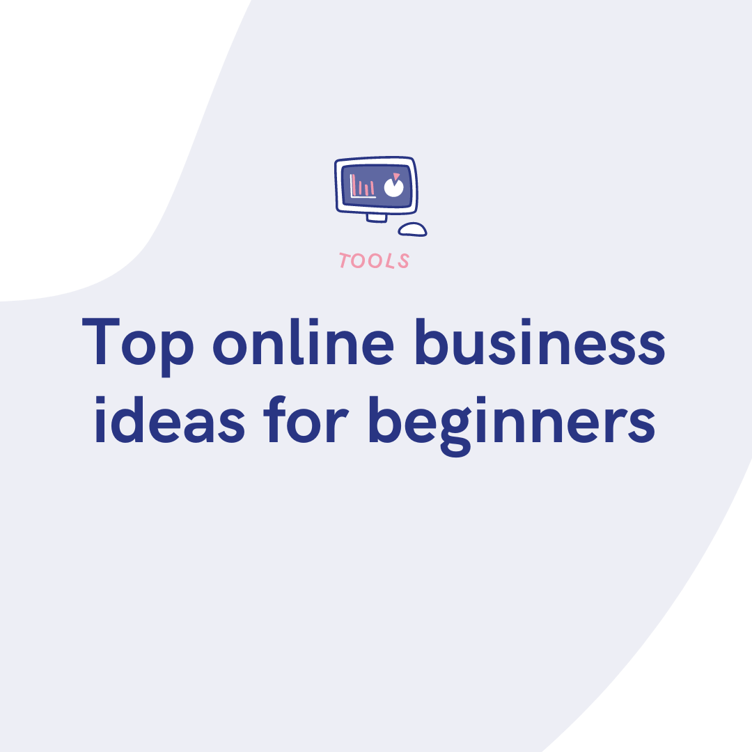 Top online business ideas for beginners - PUSH.fm