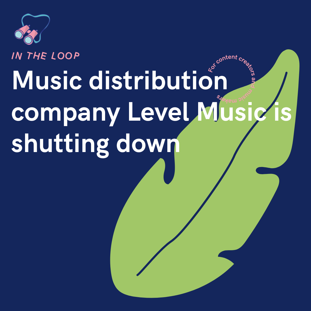 Music distribution company Level Music is shutting down - PUSH.fm
