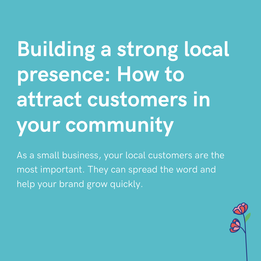 Small businesses - how to find customers in your local community