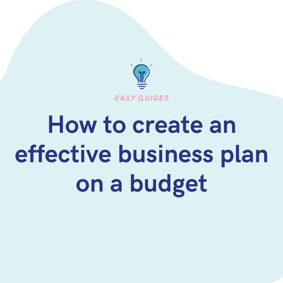 How to create an effective business plan on a budget - PUSH.fm
