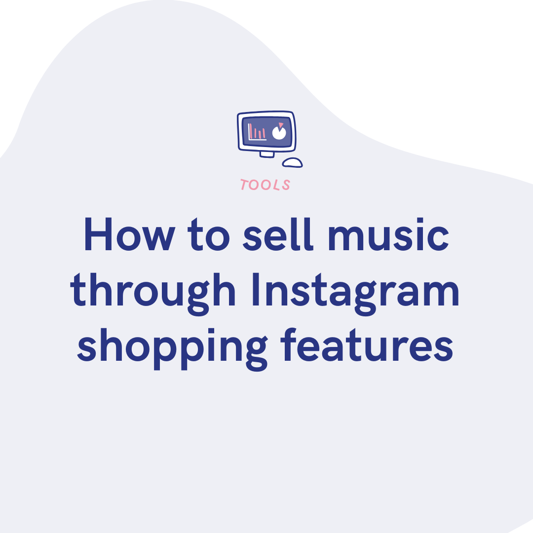 How to sell music through Instagram shopping features - PUSH.fm