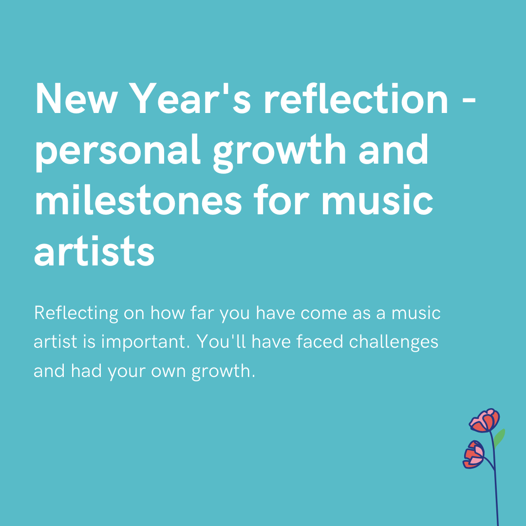New Year's reflection - personal growth and milestones for music ...