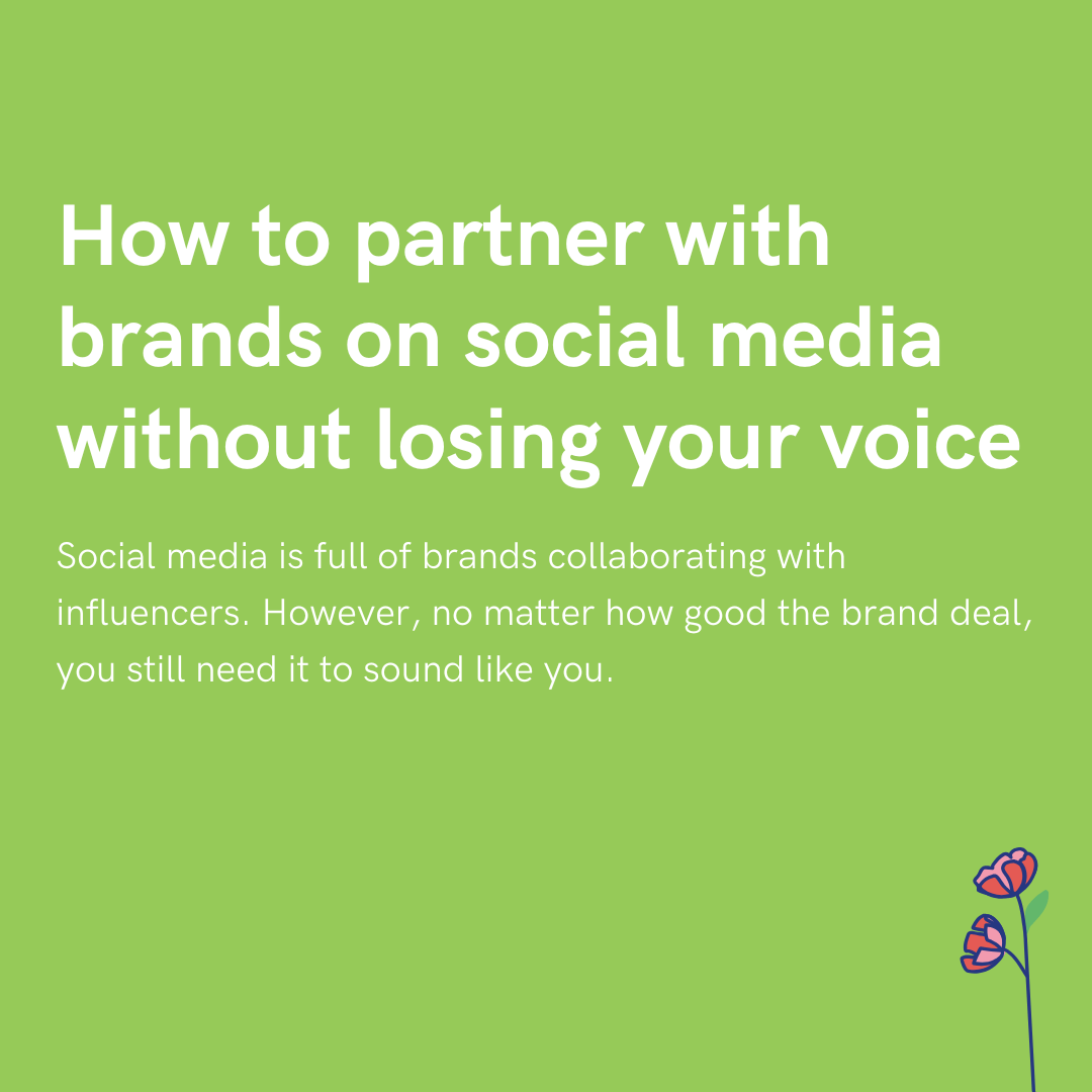How to partner with brands on social media without losing your voice ...