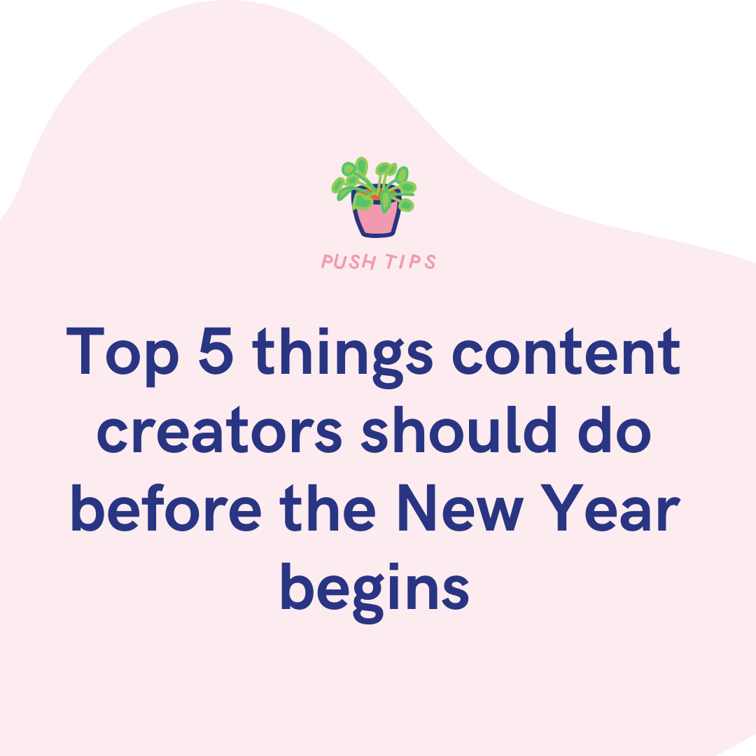 Top 5 things content creators should do before the New Year begins ...