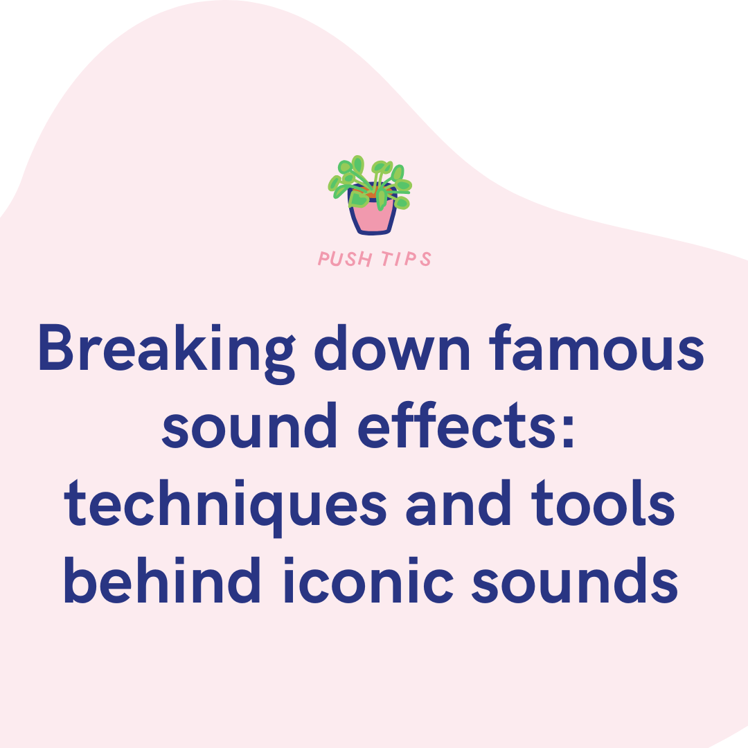 Breaking down famous sound effects: techniques and tools behind iconic ...