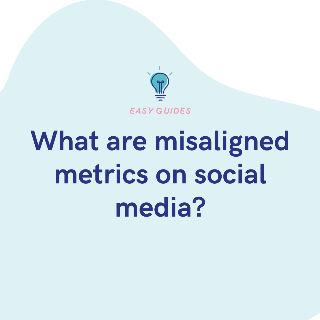 What are misaligned metrics on social media? - PUSH.fm