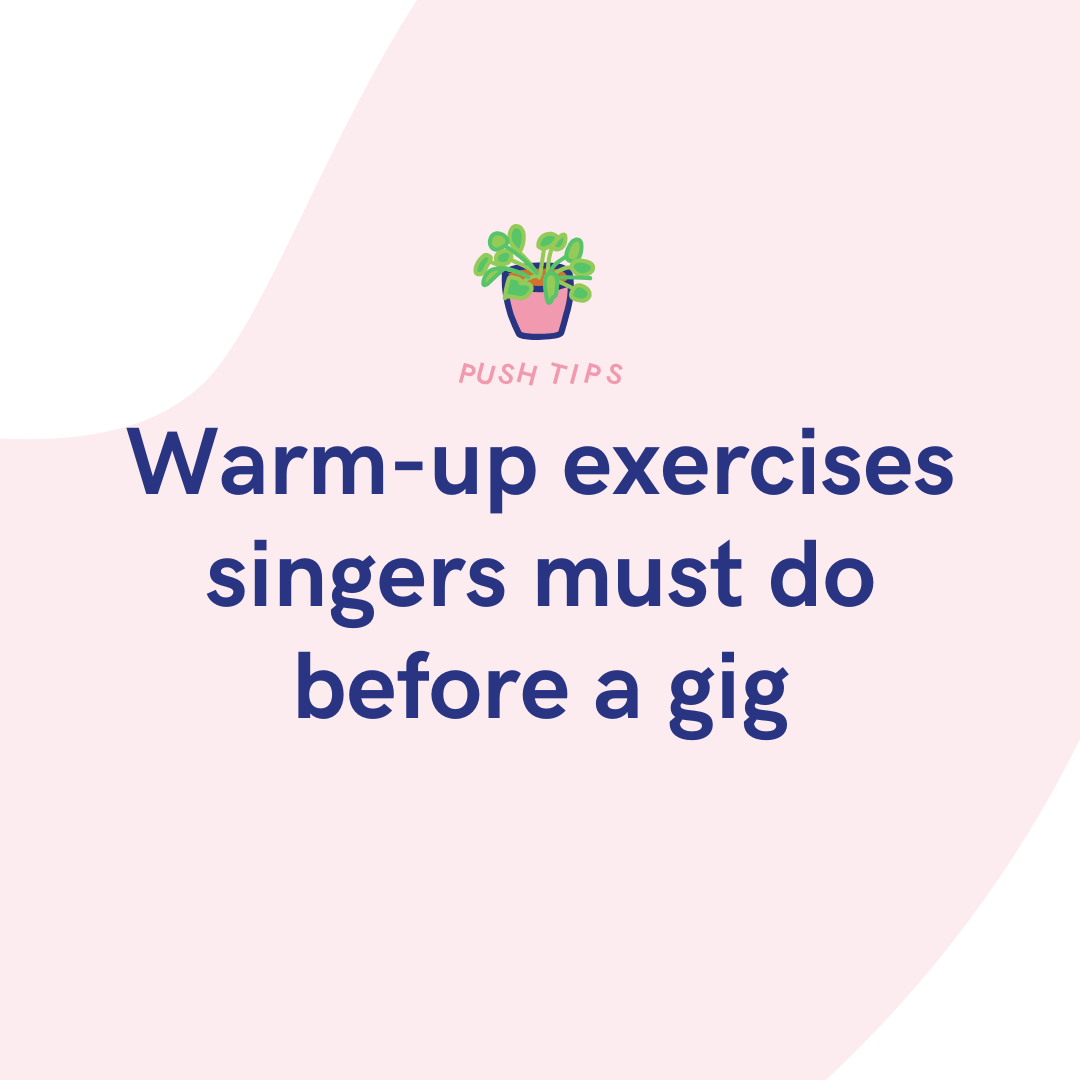 Warm-up exercises singers must do before a gig - PUSH.fm
