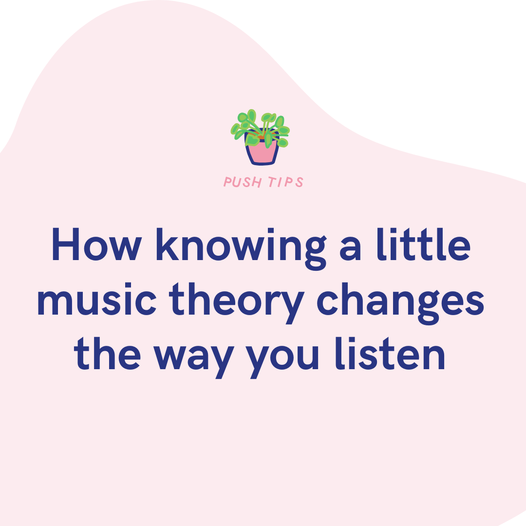 How knowing a little music theory changes the way you listen - PUSH.fm