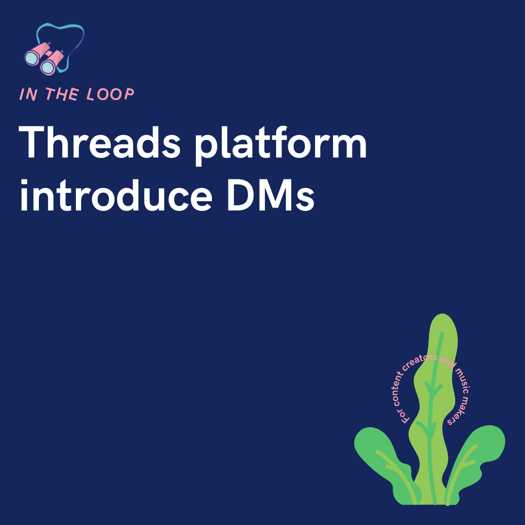 Threads platform introduce DMs - PUSH.fm