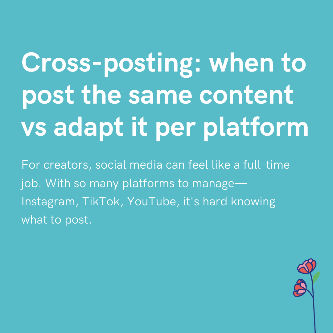 Cross-posting: when to post the same content vs adapt it per platform ...
