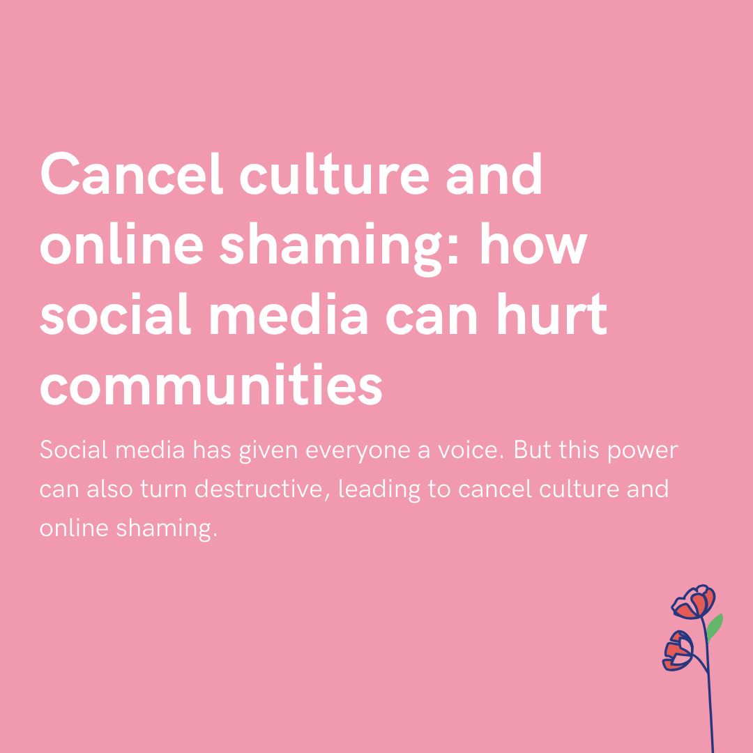 Cancel culture and online shaming: how social media can hurt ...